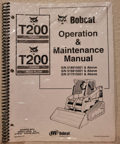 Bobcat T200 CTL Loader Operation & Maintenance Manual P/N 6901356 ...