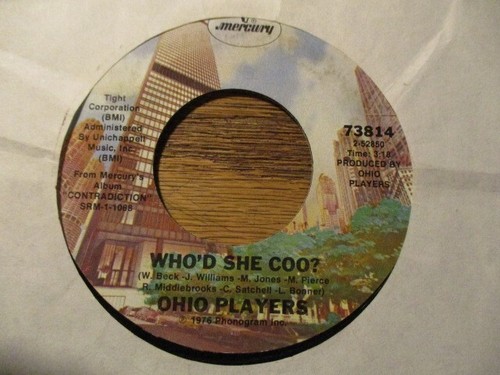 OHIO PLAYERS "WHO'D SHE COO?" 45 RPM | eBay