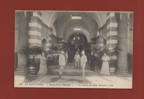 LE MONT DORE - Galerie des Bains romains ..... (Ref. 2775) | eBay