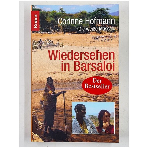 Wiedersehen in Barsaloi: Die weisse Massai Afrika #3 by Corinne Hofmann ...