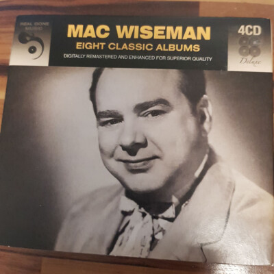 MAC WISEMAN: Eight Classic Albums DIGI > EX/-(4CD) | eBay.de