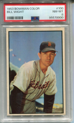 1953 Bowman Color #100 Bill Wight PSA 8 NM-MT Detroit Tigers | eBay