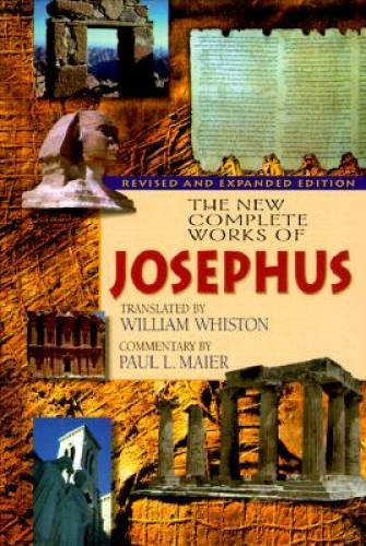 The New Complete Works of Josephus - Hardcover By Josephus, Flavius ...