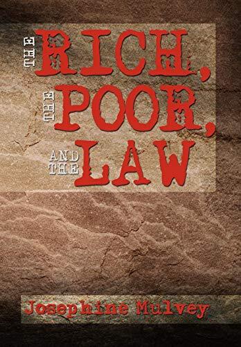 The Rich, the Poor, and the Law, Mulvey New 9781479779123 Fast Free ...