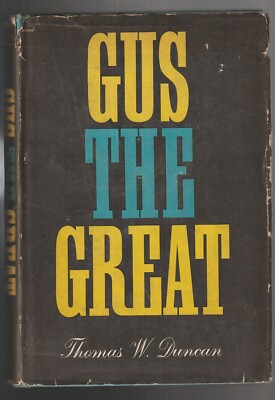 FICTION , HC/DJ , GUS THE GREAT by THOMAS W DUNCAN , 1947 | eBay