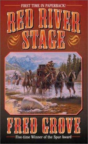 Red River Stage : Western Stories by Fred Grove (2002, Trade Paperback ...