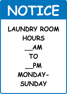 NOTICE LAUNDRY ROOM HOURS 1 | Adhesive Vinyl Sign Decal | eBay