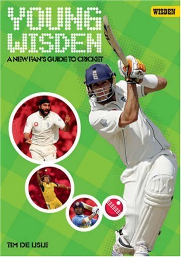 Young Wisden: A New Fan's Guide to Cricket By Tim De Lisle | eBay