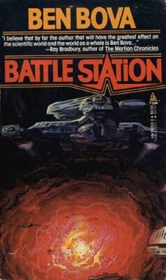 Battle Station - Mass Market Paperback By Ben Bova - GOOD 9780812532029 ...