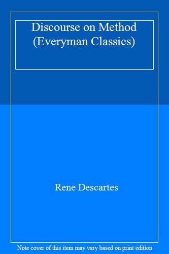 Discourse on Method (Everyman Classics),Rene Descartes 9780460155700 | eBay