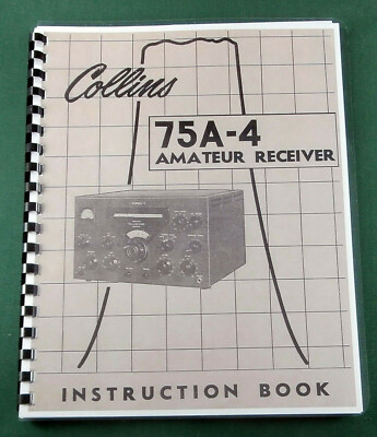 Collins 75A-4 Instruction Manual: 11" X 23" Foldout Schematic ...