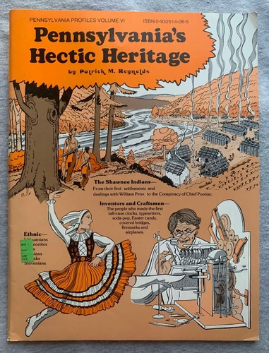 Pennsylvania Profiles Vol VI PENNSYLVANIA'S HECTIC HERITAGE Patrick M ...