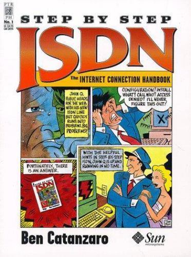 Step-by-Step ISDN : The Internet Connection Handbook by Sun ...