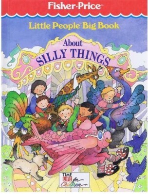 Little People Big Book About Silly Things ~ Vintage Hardcover 1990 ...