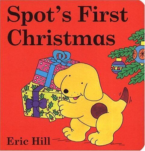 Spot's First Christmas by Eric Hill (2003, Children's Board Books) for ...