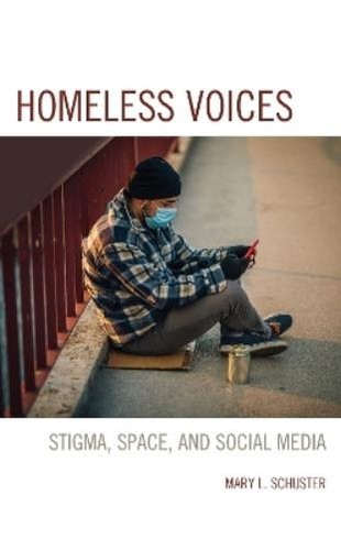 Mary L. Schuster Homeless Voices (Gebundene Ausgabe) 9781793635709 ...