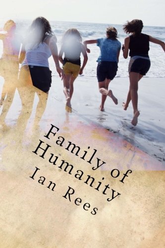 Family of Humanity By Ian Rees 9781508776895| eBay