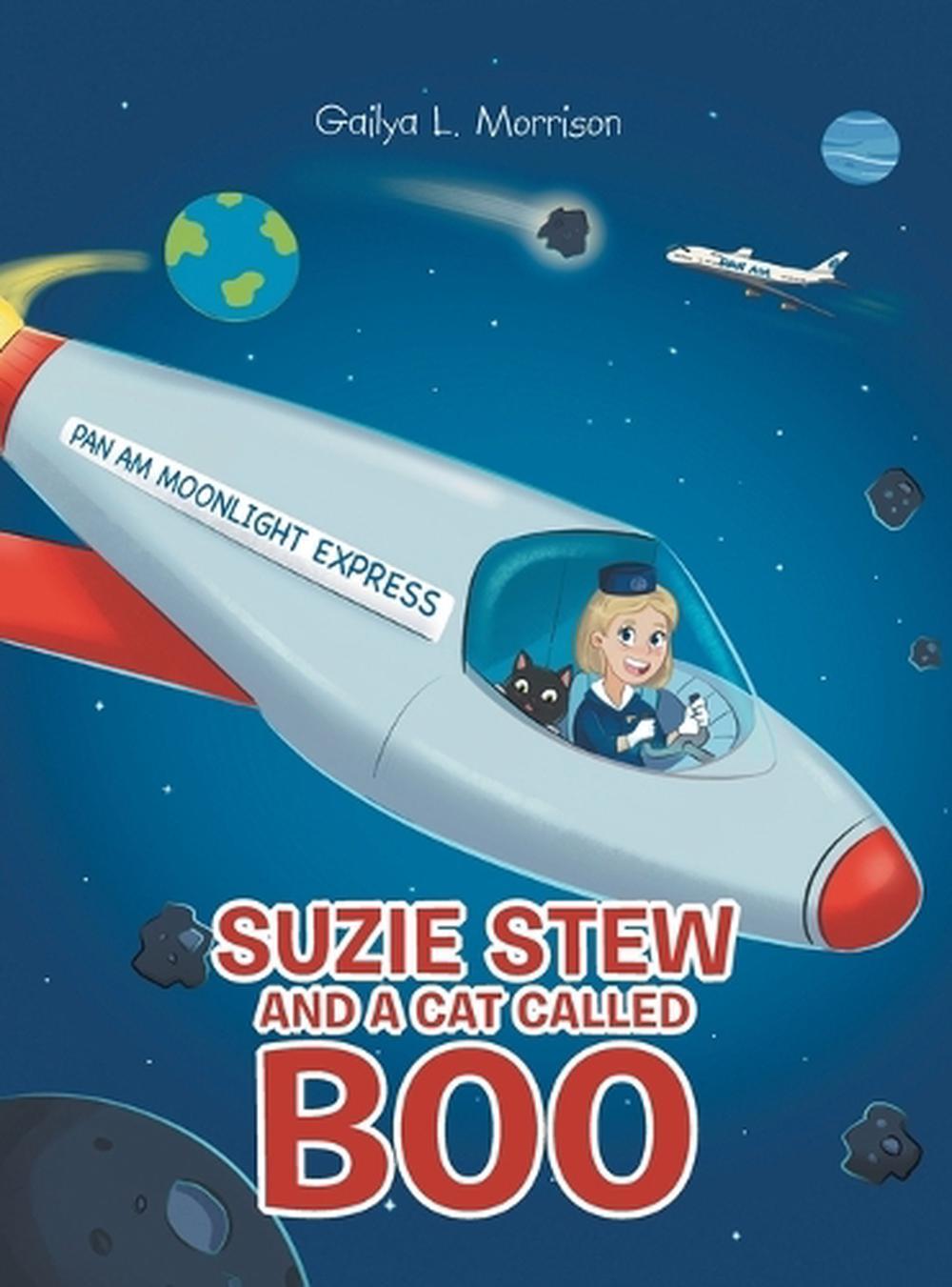 Suzie Stew and a Cat Called Boo by Gailya L. Morrison (English ...