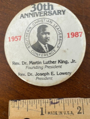 MLK Button 1987 30th Anniversary Southern Christian Leadership ...