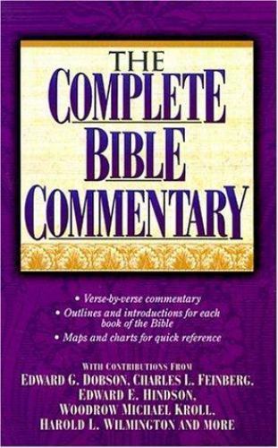Complete Bible Commentary : Super Value Edition by Edward G. Dobson ...