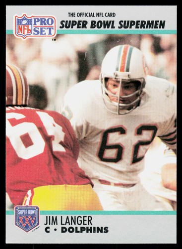 1990-91 Pro Set Super Bowl XXV Silver Anniversary Jim Langer #71 Miami ...