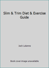 Slim & Trim Diet & Exercise Guide by Jack Lalanne | eBay