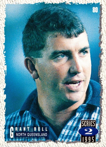 1995 NORTH QUEENSLAND COWBOYS NRL Card GRANT BELL | eBay Australia