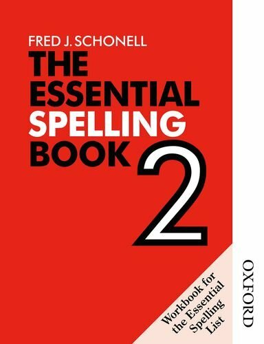The Essential Spelling Book 2 - Workbook: Bk. 2 ... by Schonell, Fred J ...