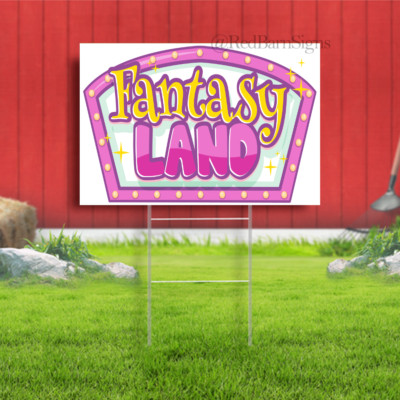 Fantasy Land Indoor Outdoor Yard Sign with metal stakes | eBay