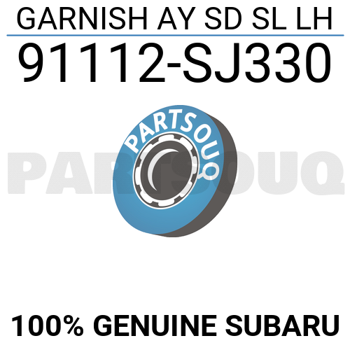 91112SJ330 Genuine Subaru GARNISH AY SD SL LH 91112-SJ330 | eBay