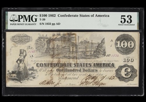 T-39 1862 $100 Confederate States Civil War Charleston Banknote ...