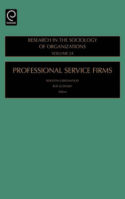 Professional Service Firms by Roy Suddaby, Royston Greenwood, Megan ...