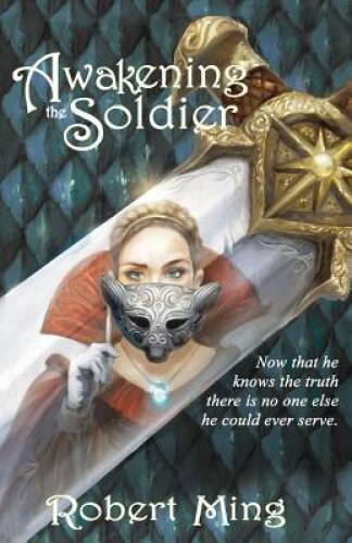 Awakening the Soldier - Paperback By Ming, Robert - GOOD 9781481226967 ...
