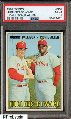 1967 Topps #309 Hurlers Beware Johnny Callison Richie Allen PSA 9 MINT ...