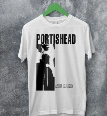 Portishead Shirt Portishead All Mine, cotton white shirt, unisex style ...