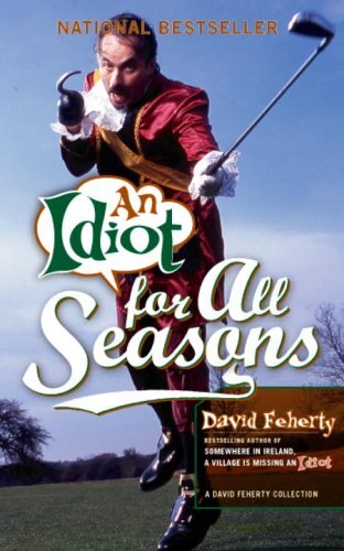 An Idiot for All Seasons by Feherty, David Paperback / softback Book ...