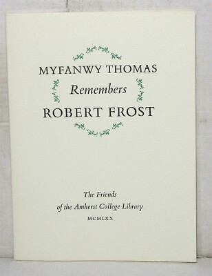1970 Myfanwy Thomas Remembers Robert Frost (Amherst College Library) | eBay