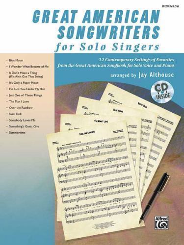 Great American Songwriters for Solo Singers : 12 Contemporary Settings ...