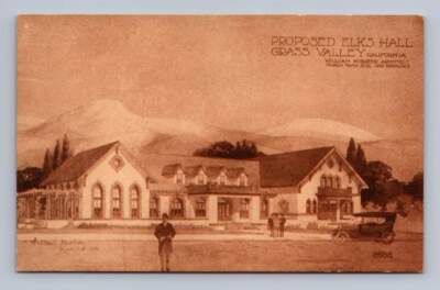 "Proposed Elks Hall" GRASS VALLEY California Antique William Mooser ...