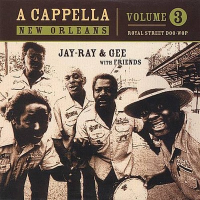 A Capella New Orleans, Vol 3 - Audio CD By Jay-Ray Gee - VERY GOOD 765481849424 | eBay