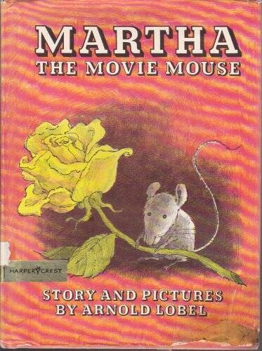 Martha the Movie Mouse - Library Binding By Lobel, Arnold - GOOD 9780060239701| eBay