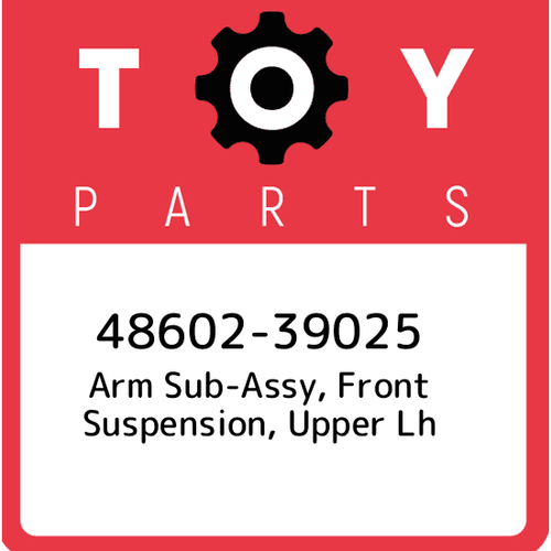 48602-39025 Toyota Arm sub-assy, front suspension, upper lh 4860239025 ...