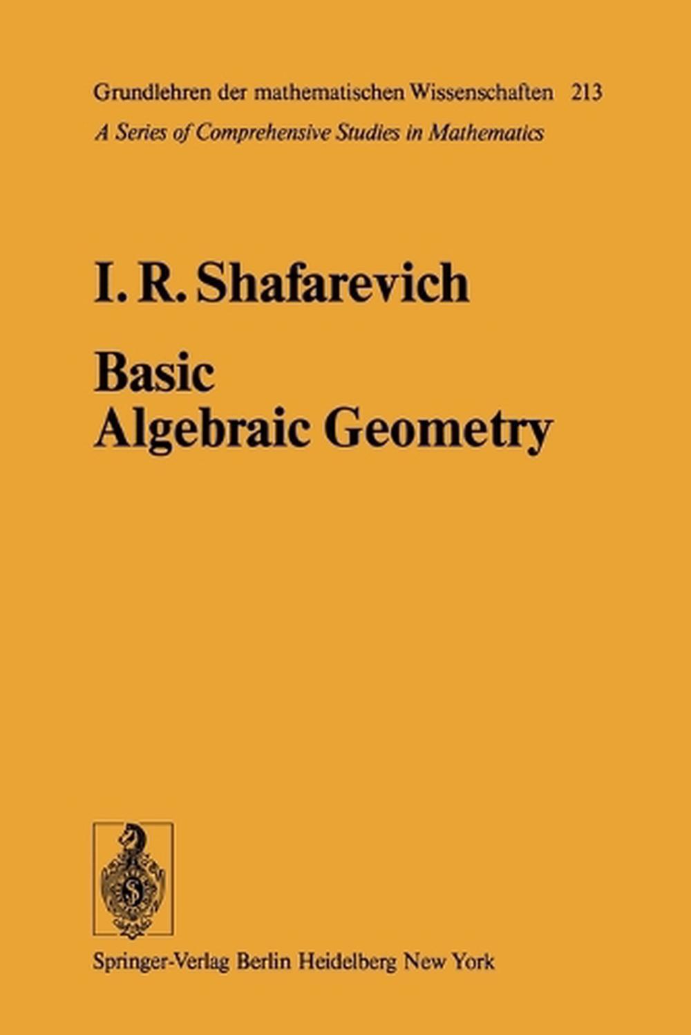 Springer Study Edition Ser.: Basic Algebraic Geometry by Igor R ...