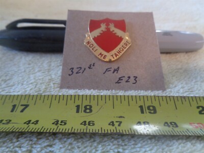 321st Field Artillery E23 Unit Crest, DI, DUI (DRAW#W18) | eBay