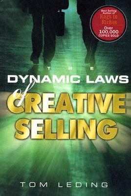 Dynamic Laws of Creative Selling by Tom Leding (2004, Trade Paperback ...