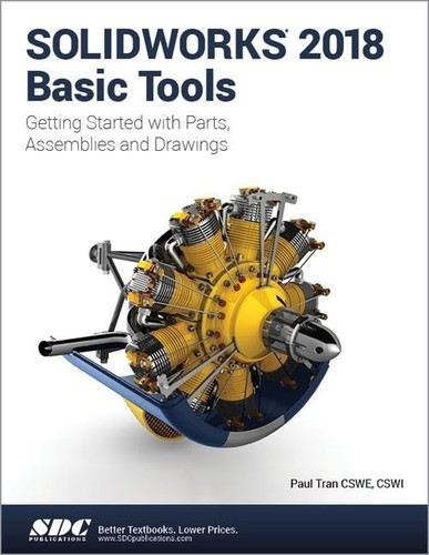 SOLIDWORKS 2018 Basic Tools, Paul Tran