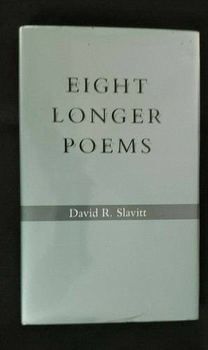 Eight Longer Poems by David R. Slavitt 1990 HC, Louisiana State ...