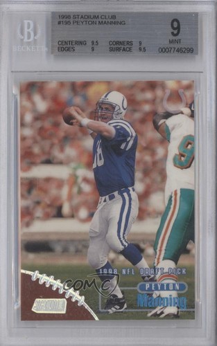 1998 Topps Stadium Club NFL Draft Pick Peyton Manning BGS 9 MINT Rookie ...