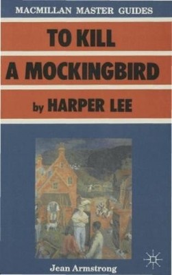 Jean Armstrong To Kill a Mockingbird by Harper Lee (Poche) | eBay