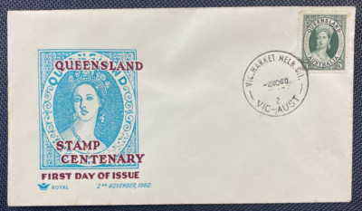 1960 Queensland Stamp Centenary ROYAL First Day Cover FDC Victoria ...